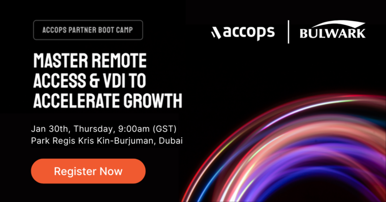 Accops Partner Boot Camp - Bulwark Technologies LLC