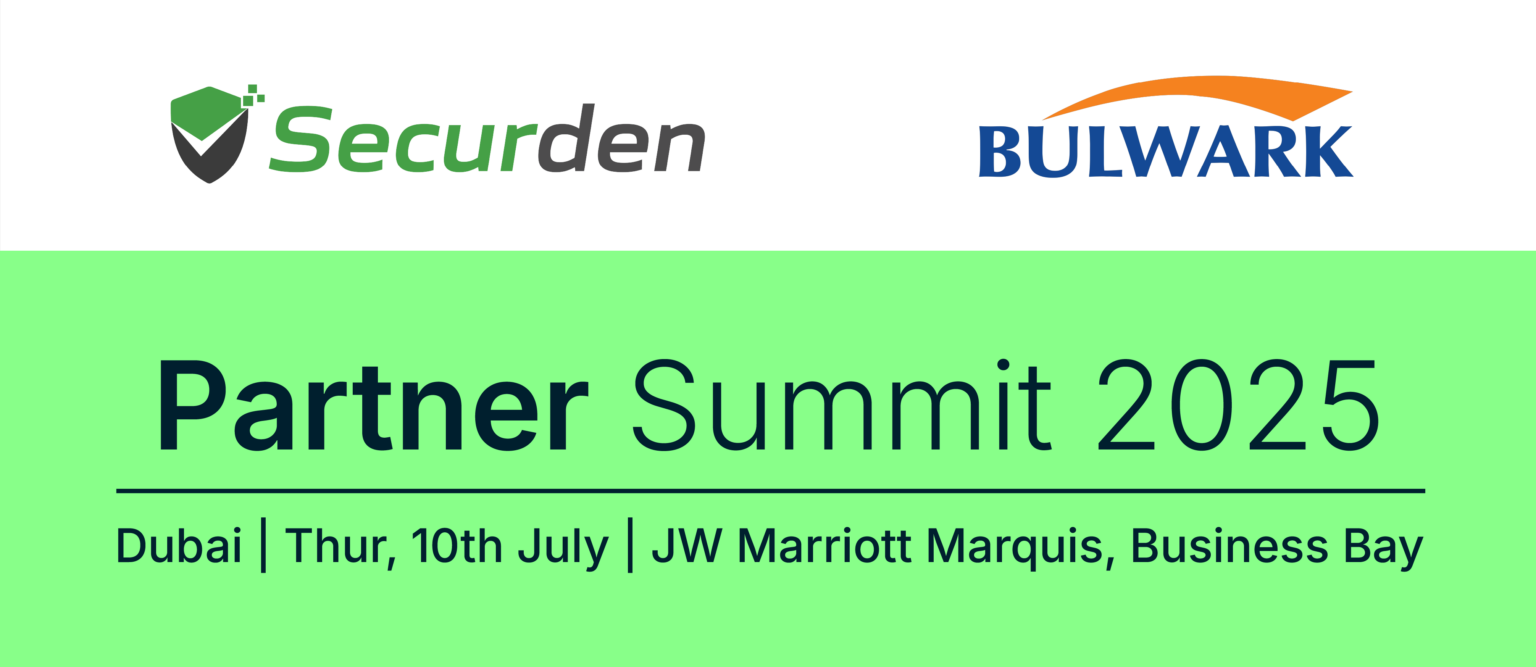 Securden Partner Summit - Dubai | 10th July 2025 | Bulwark Technologies LLC